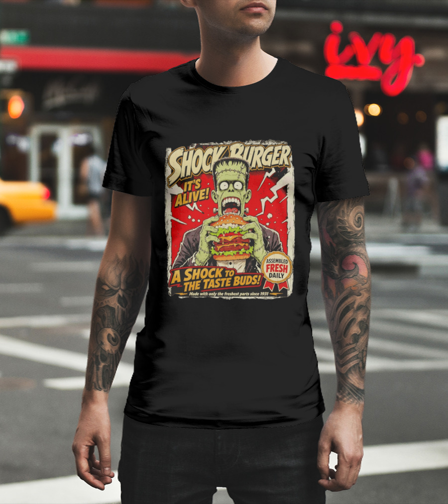 Shock Burger It's Alive Assembled Fresh Daily Since 1931 T-Shirt