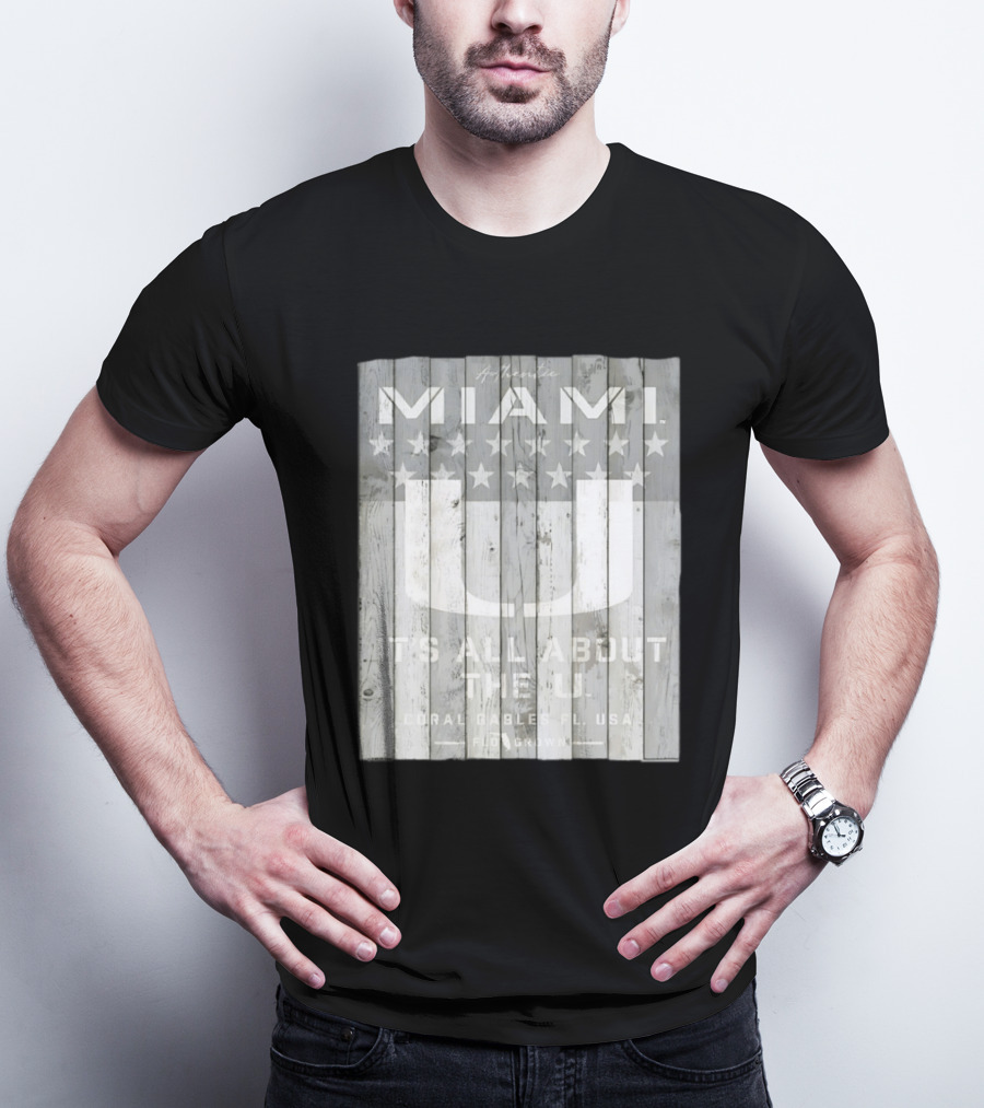Authentic Miami It's All About The U Coral Gables FL USA Handcrafted T-Shirt