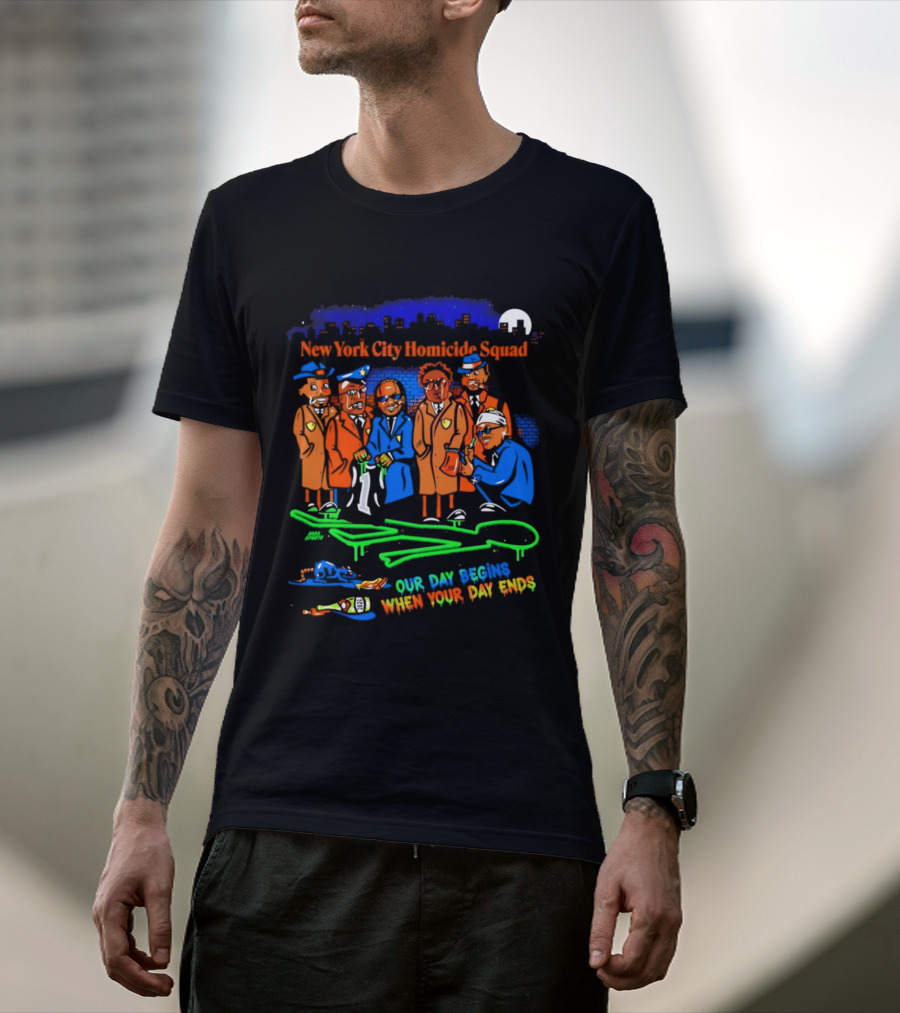 NY City Homicide Squad 2026 Champs Our Day Begins When Your Day Ends Crime Scene Investigation T-Shirt