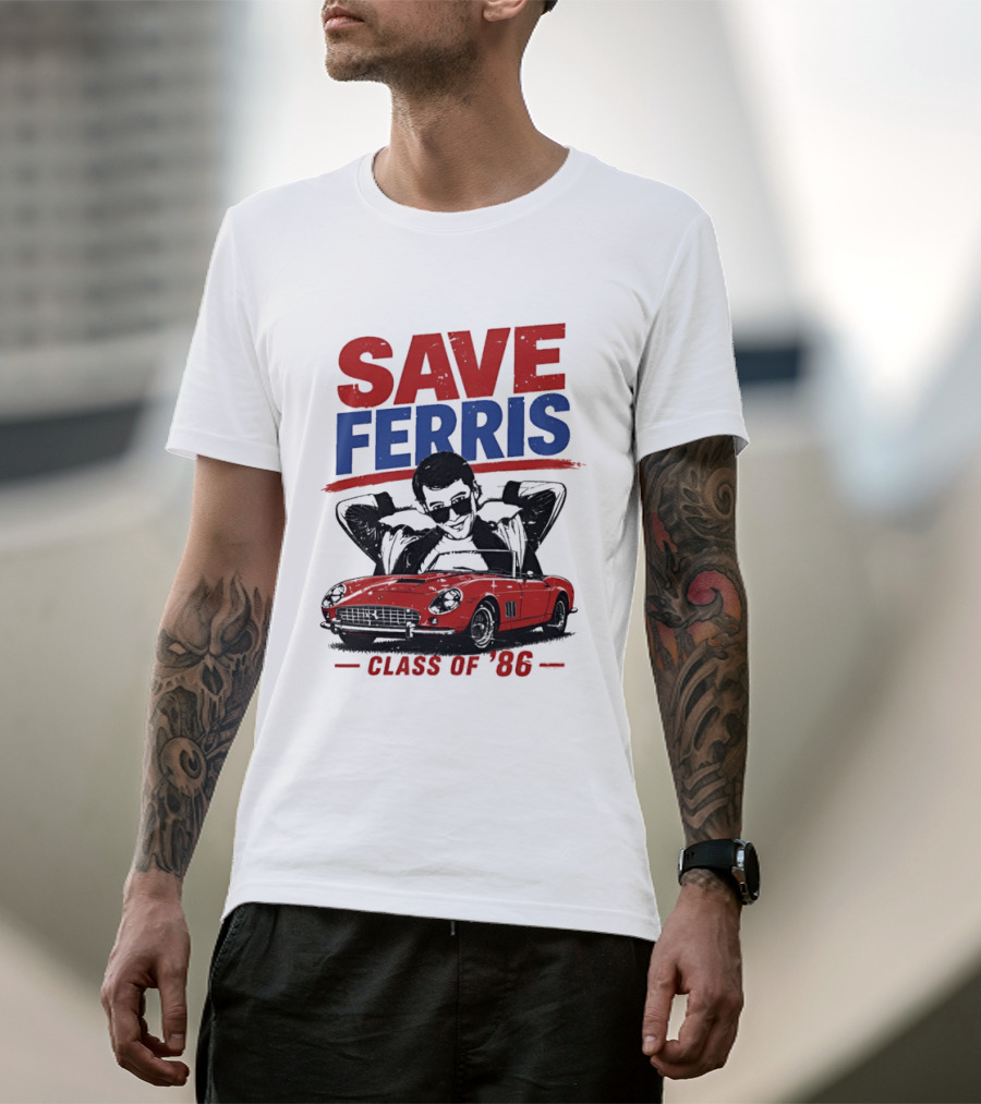 Save Ferris Class Of '86 Red Car Iconic Look T-Shirt