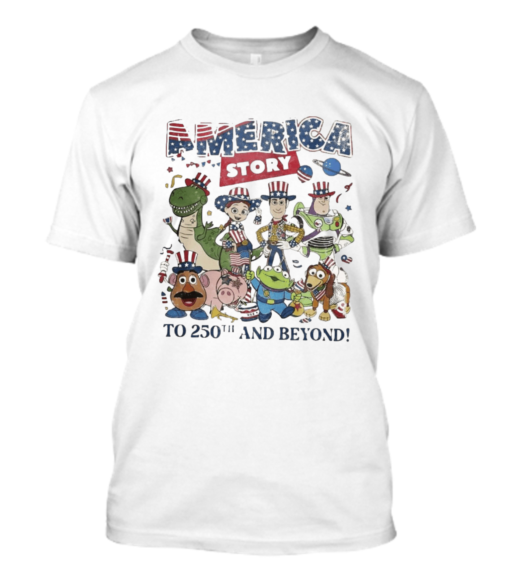 America Story To 250th And Beyond Fourth Of July Toy Story Characters T-Shirt