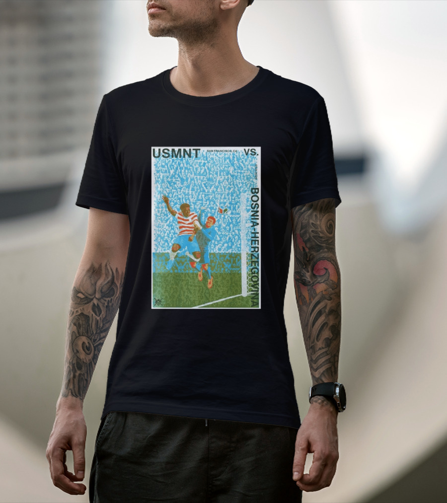 USMNT Vs Bosnia Herzegovina San Francisco July 1 2026 T-Shirt