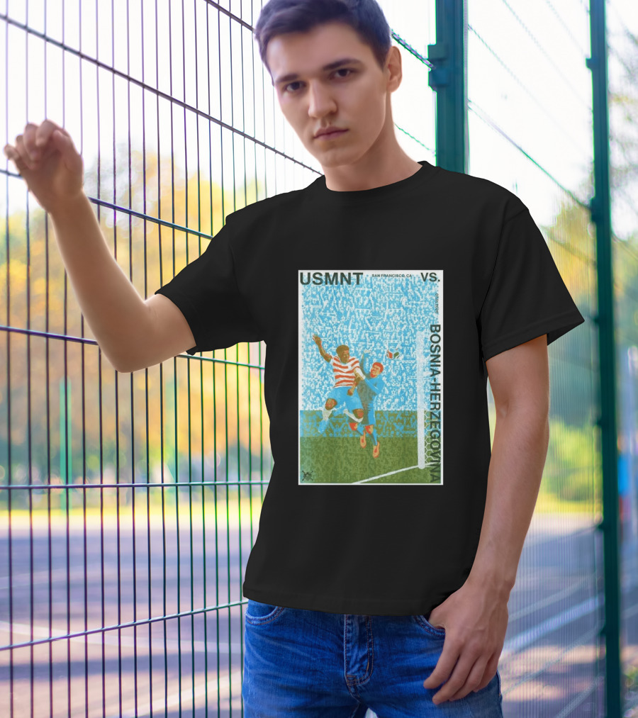 USMNT Vs Bosnia Herzegovina San Francisco July 1 2026 T-Shirt