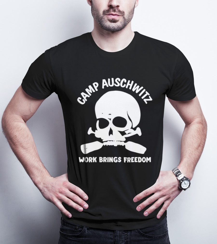 Camp Auschwitz Work Brings Freedom History T-Shirt