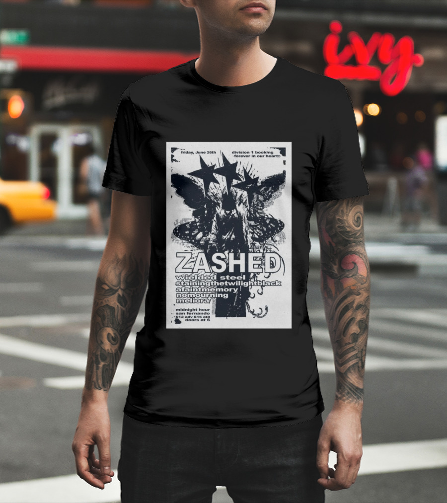 Friday June 26th San Fernando Midnight Hour Zashed Wielded Steel Stainingthetwilightblack A Faint Memory No Mourning Meliora T-Shirt