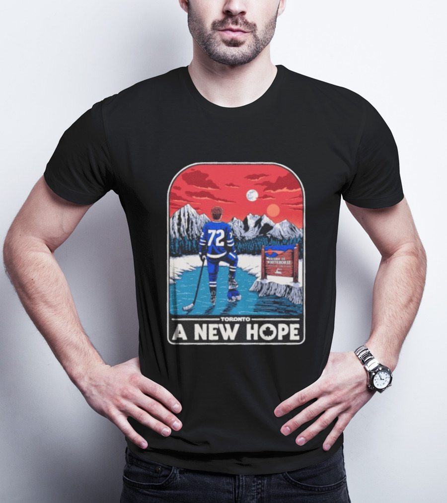 Toronto Maple Leafs 72 A New Hope Welcome To Whitehorse T-Shirt
