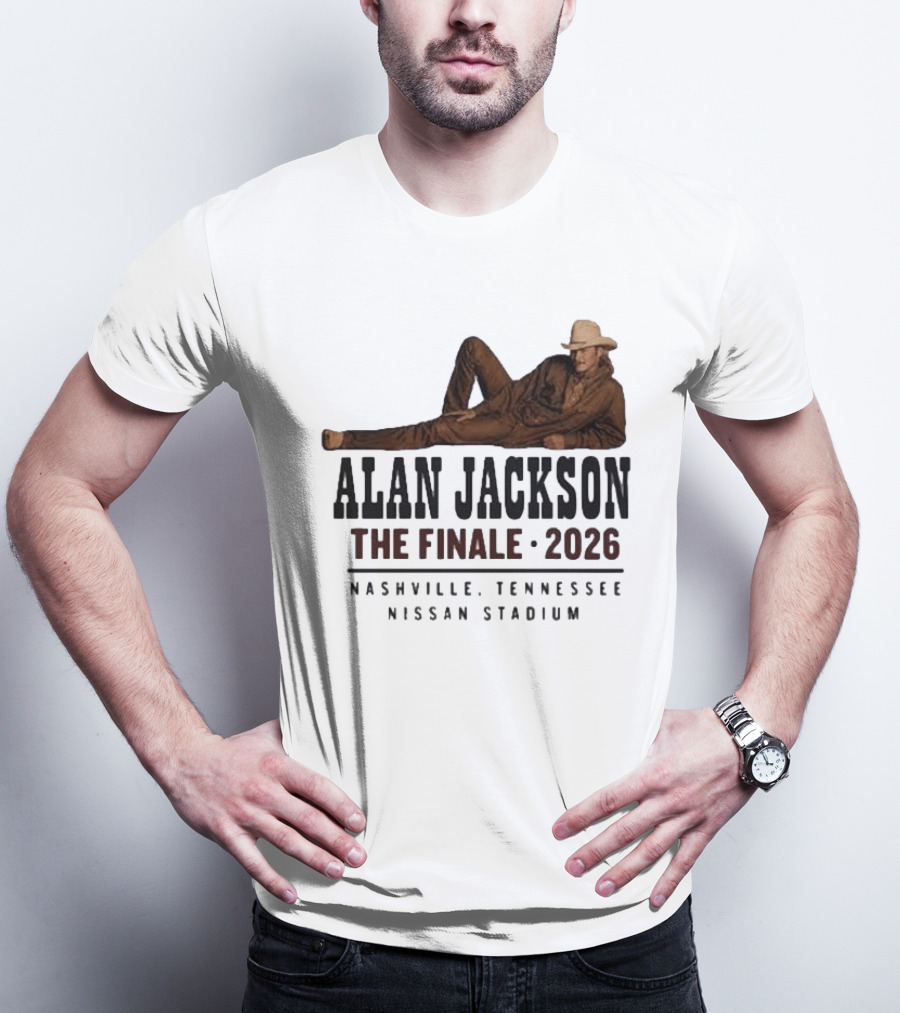 Alan Jackson The Finale 2026 Nashville Tennessee Nissan Stadium T-Shirt