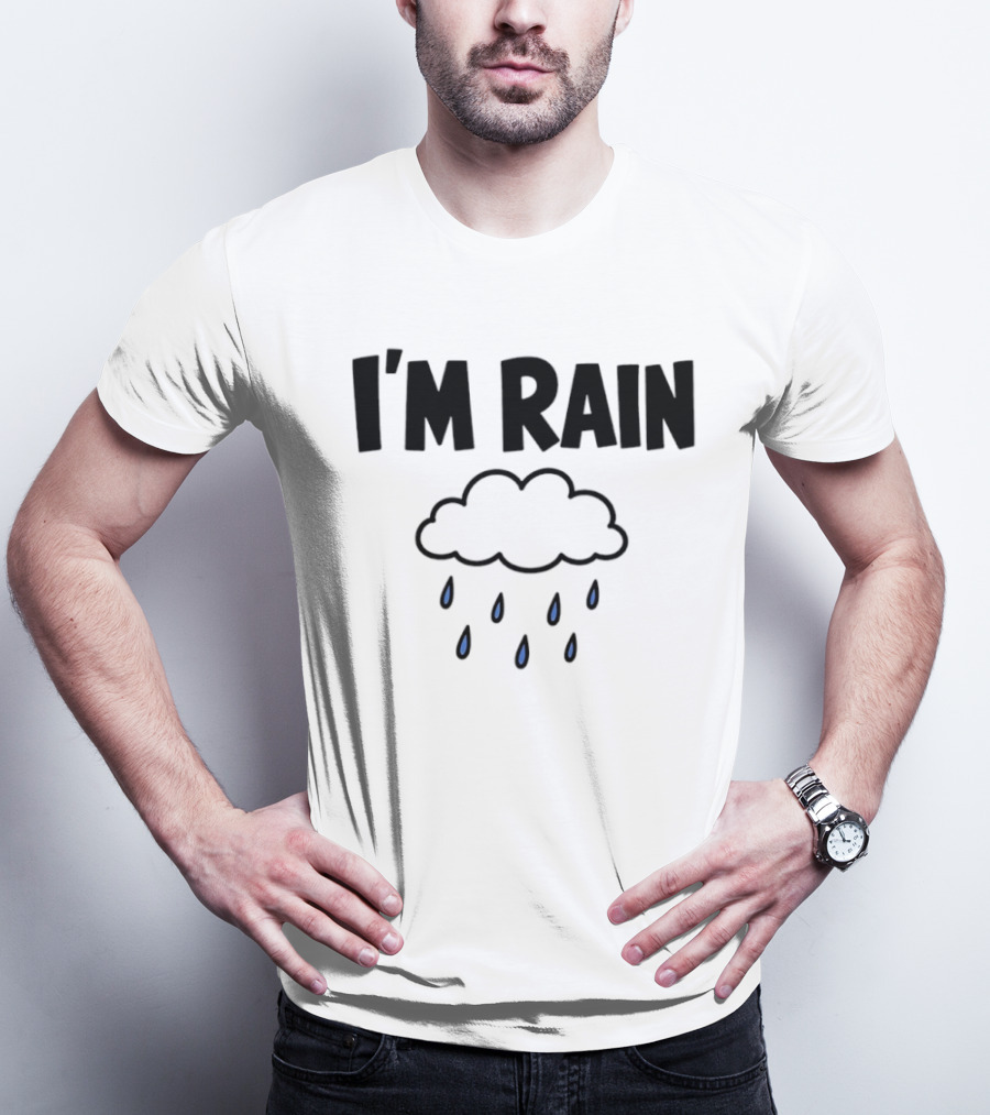 I'm Rain Cloud Weather Pun With Raindrops T-Shirt