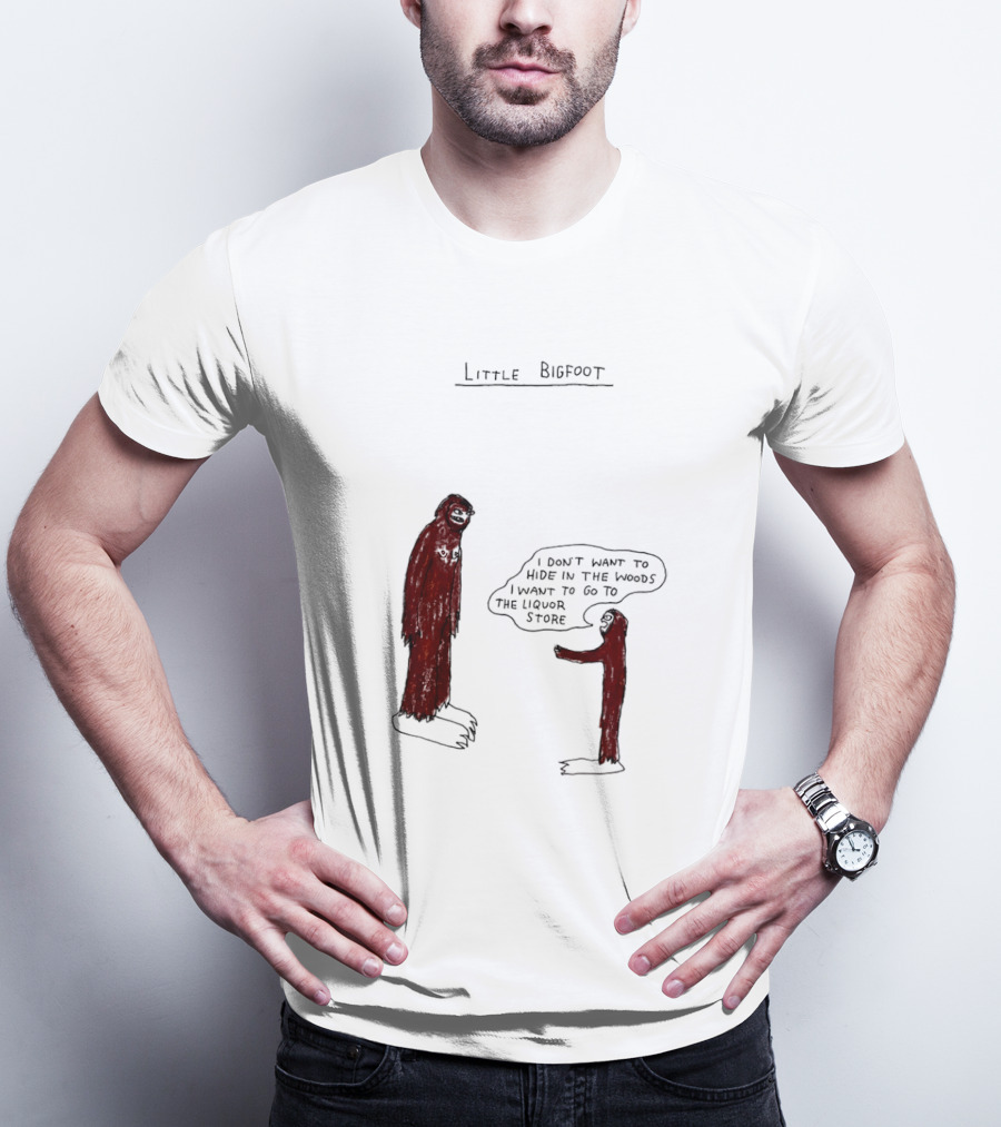 Little Bigfoot I Don't Want To Hide In The Woods Liquor Store Cartoon T-Shirt