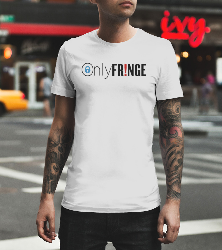 Onlyfringe Fringe TV Show Sci Fi JJ Abrams Series T-Shirt
