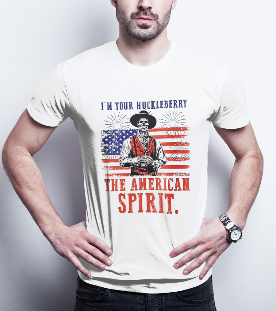 I'm Your Huckleberry Skeleton Cowboy American Flag Fireworks The American Spirit T-Shirt
