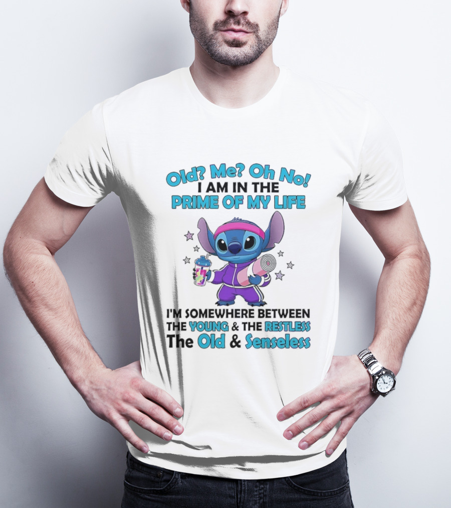 Old Me Oh No I Am In The Prime Of My Life Stitch Somewhere Between Young Restless Old Senseless T-Shirt