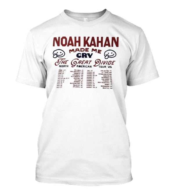 Noah Kahan Made Me Cry The Great Divide 2026 North American Tour Dates T-Shirt