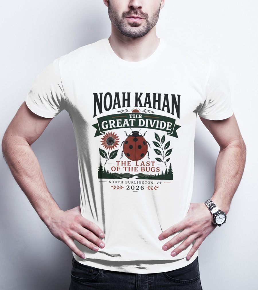 Noah Kahan The Great Divide The Last Of The Bugs South Burlington VT 2026 T-Shirt
