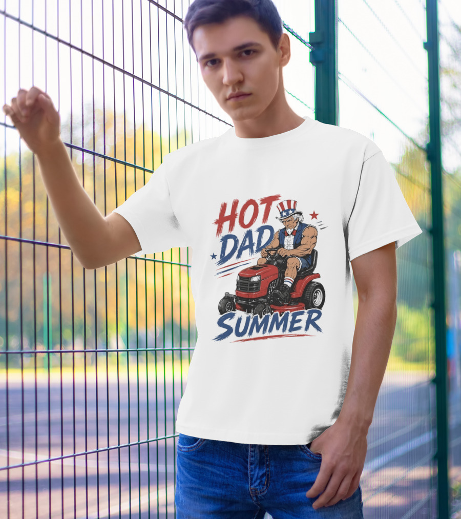 Hot Dad Summer Uncle Sam Riding Lawn Mower Patriotic Fun T-Shirt