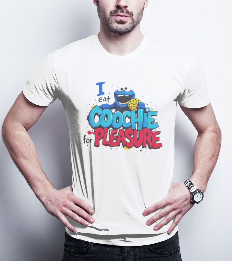 I Eat Coochie For Pleasure Cookie Monster T-Shirt