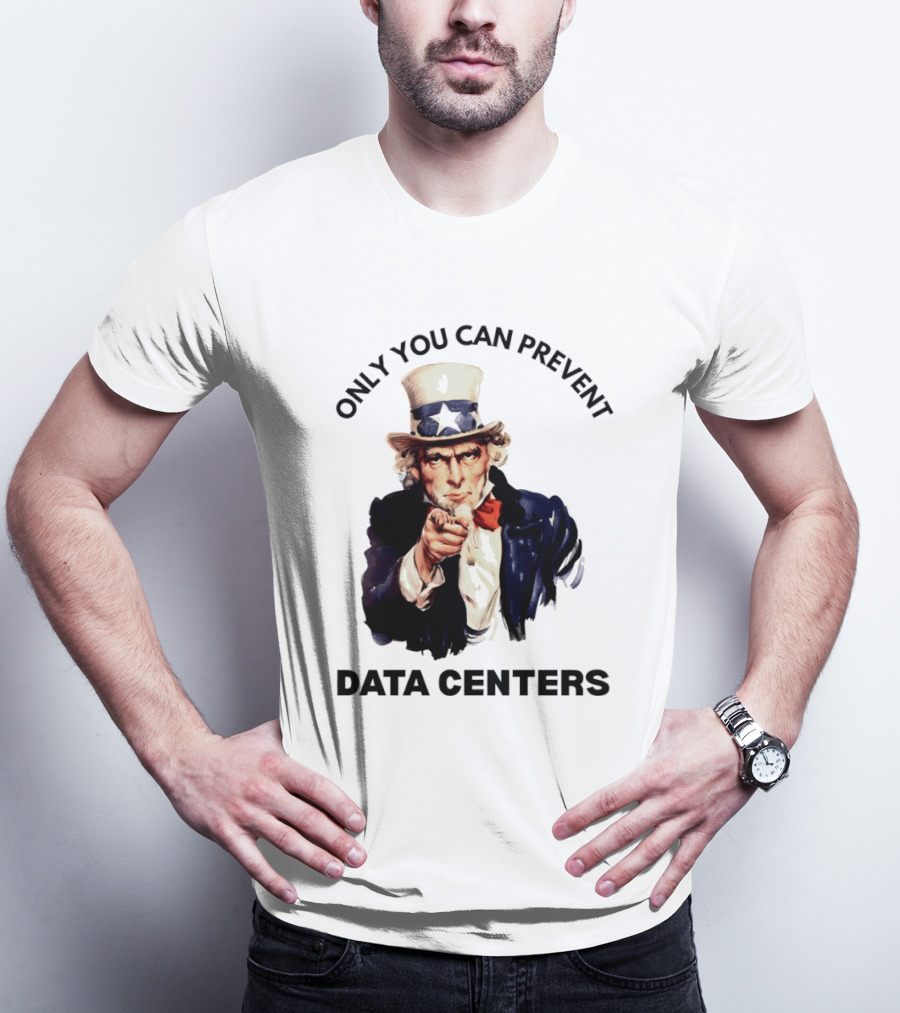 Uncle Sam Only You Can Prevent Data Centers Fourth Of July T-Shirt