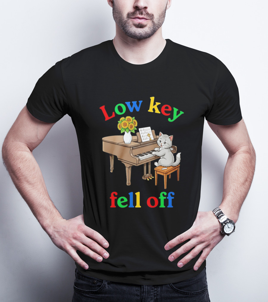Low Key Cat On Piano Fell Off T-Shirt