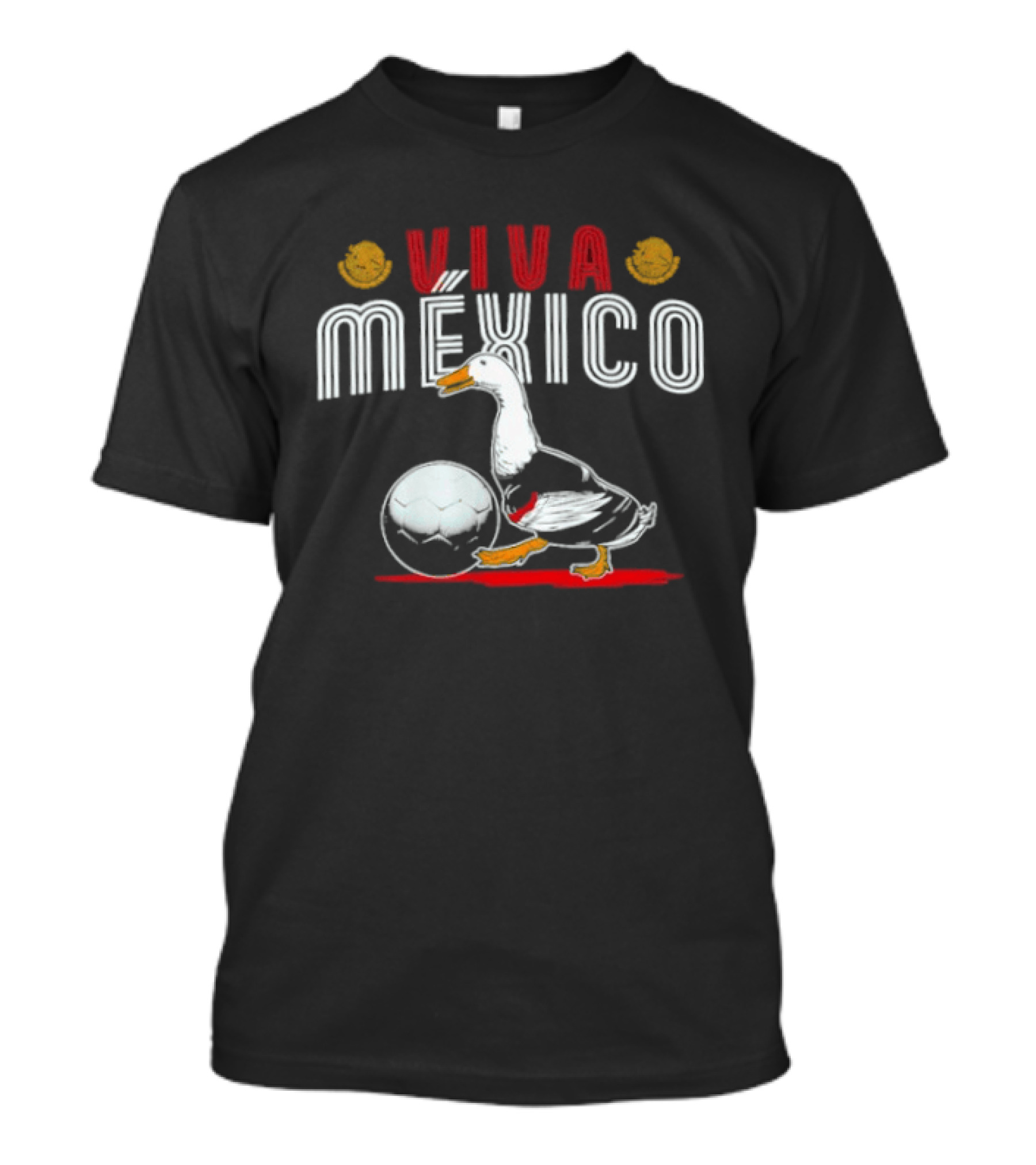 Viva Mexico Goose With Soccer Ball T-Shirt