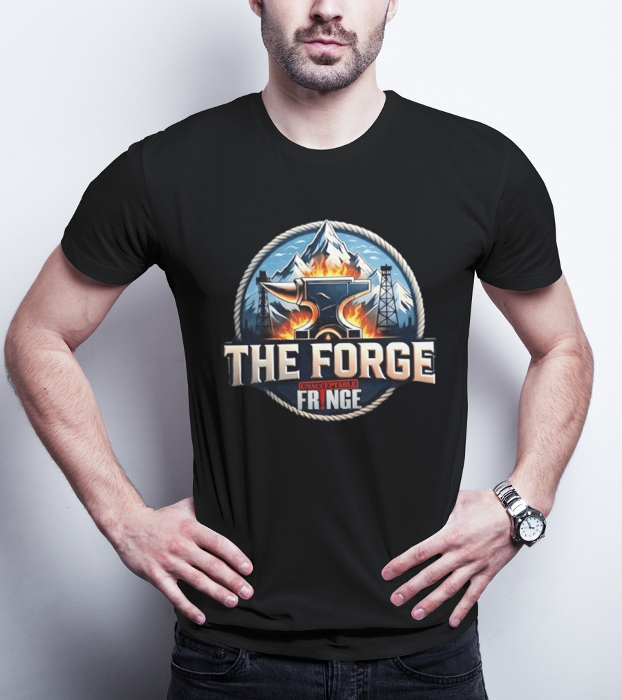The Forge Unacceptable Fringe Anvil Mountains Oil Rigs Fire Rope Circle T-Shirt