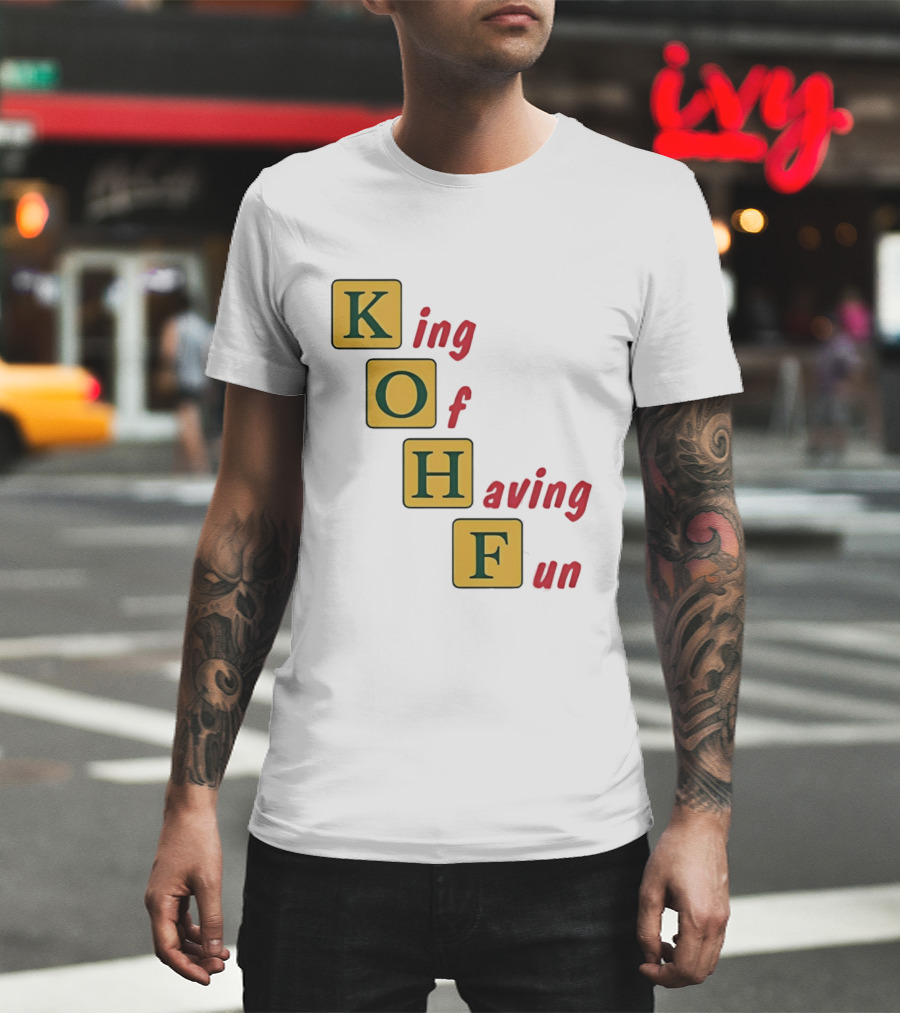 King Of Having Fun KOHF Acrostic Blocks T-Shirt