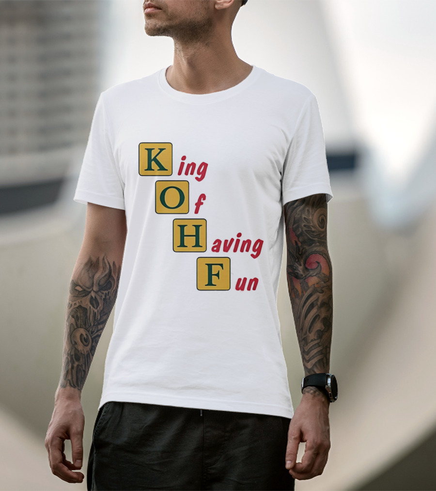 King Of Having Fun KOHF Acrostic Blocks T-Shirt