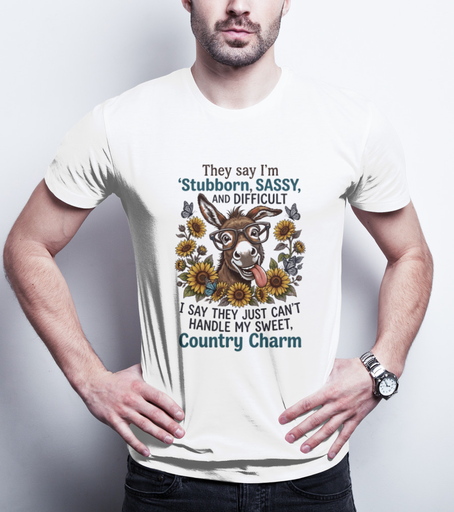Stubborn Sassy And Difficult Donkey Sunflowers Butterflies Sweet Country Charm T-Shirt