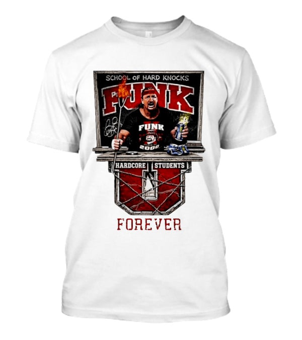 Terry Funk Hardcore Students School Of Hard Knocks Forever T-Shirt
