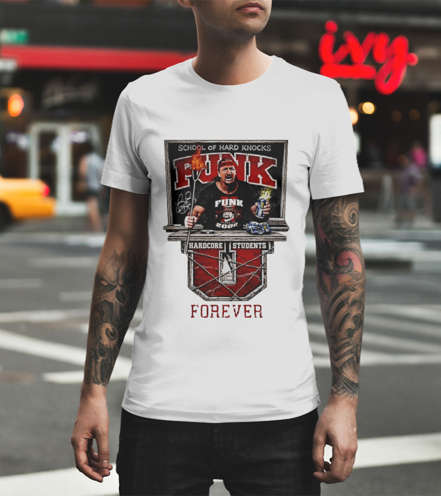 Terry Funk Hardcore Students School Of Hard Knocks Forever T-Shirt