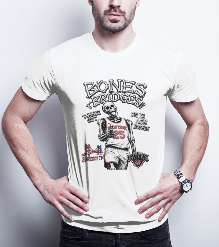 Bones Bridges New York Knicks 25 Breezy NBA Tongue Out On Ya Ass Boyeee T-Shirt
