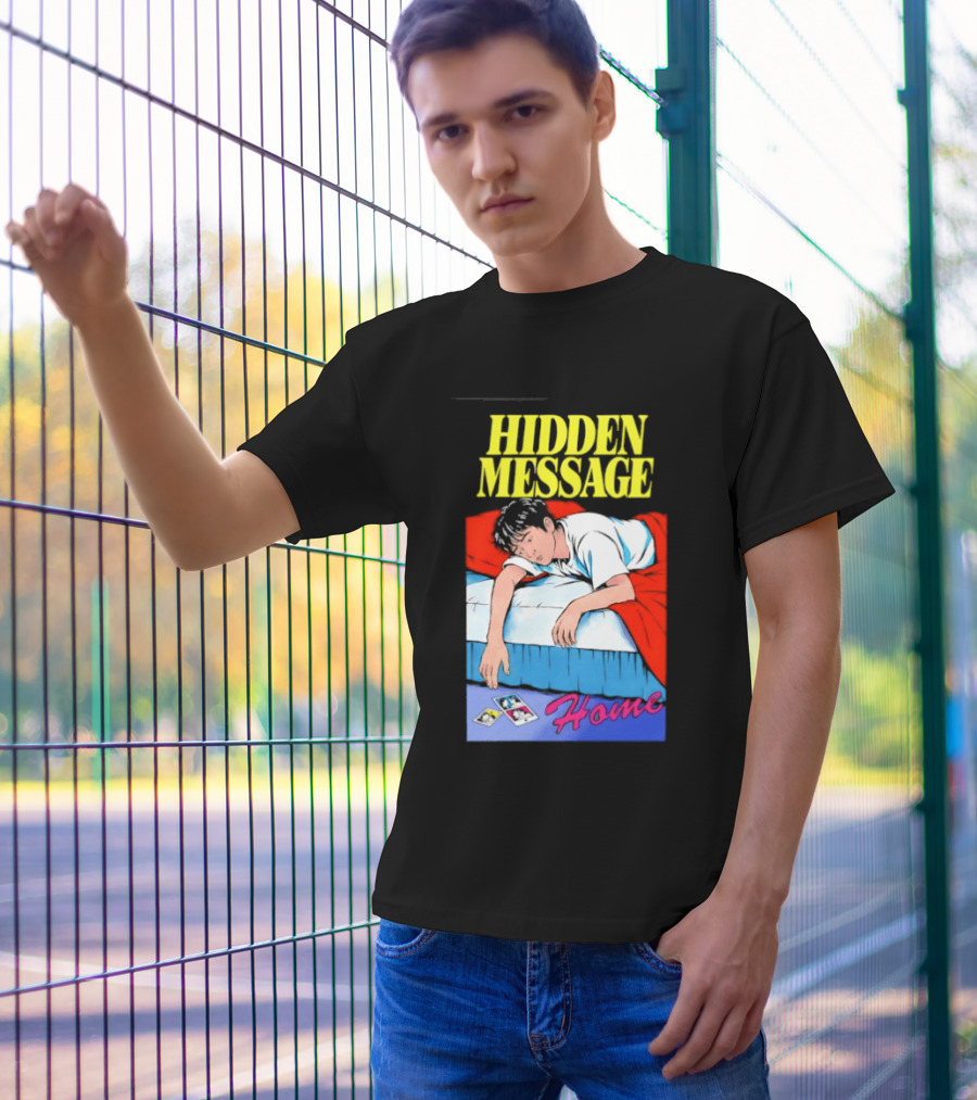 Hidden Message Home Sleeping Aesthetic Retro Vibes T-Shirt