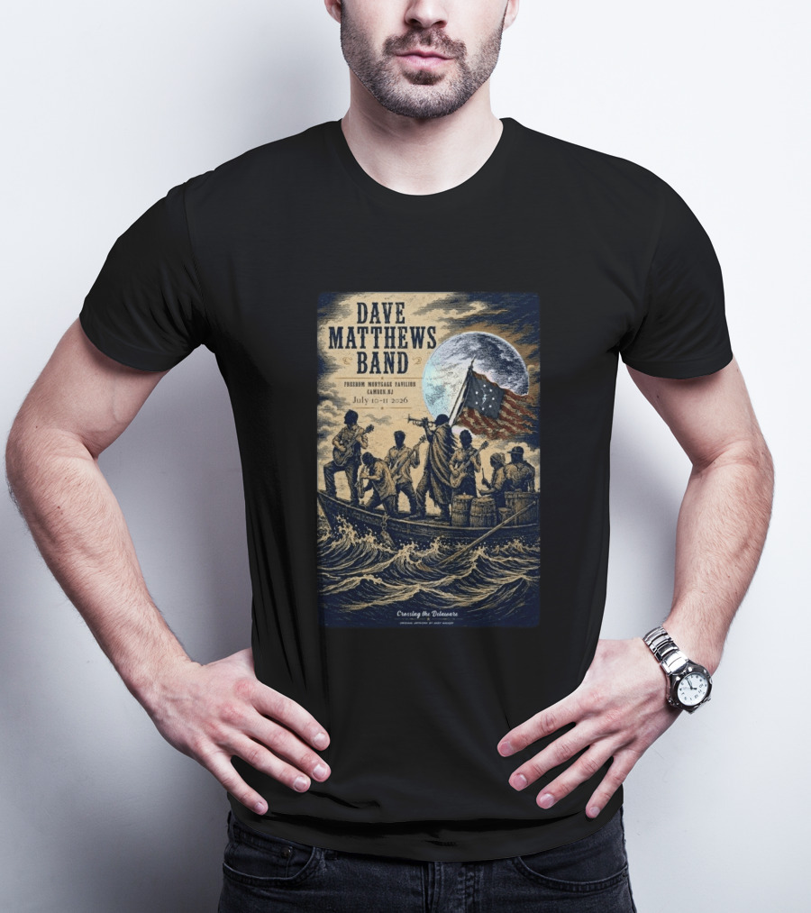 Dave Matthews Band Freedom Mortgage Pavilion July 10 11 2026 Camden NJ Crossing The Delaware T-Shirt
