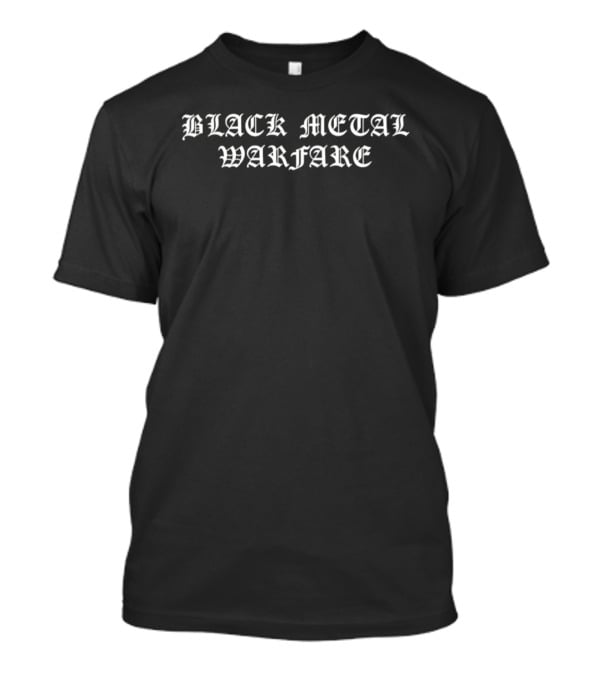 Black Metal Warfare Gothic Font T-Shirt