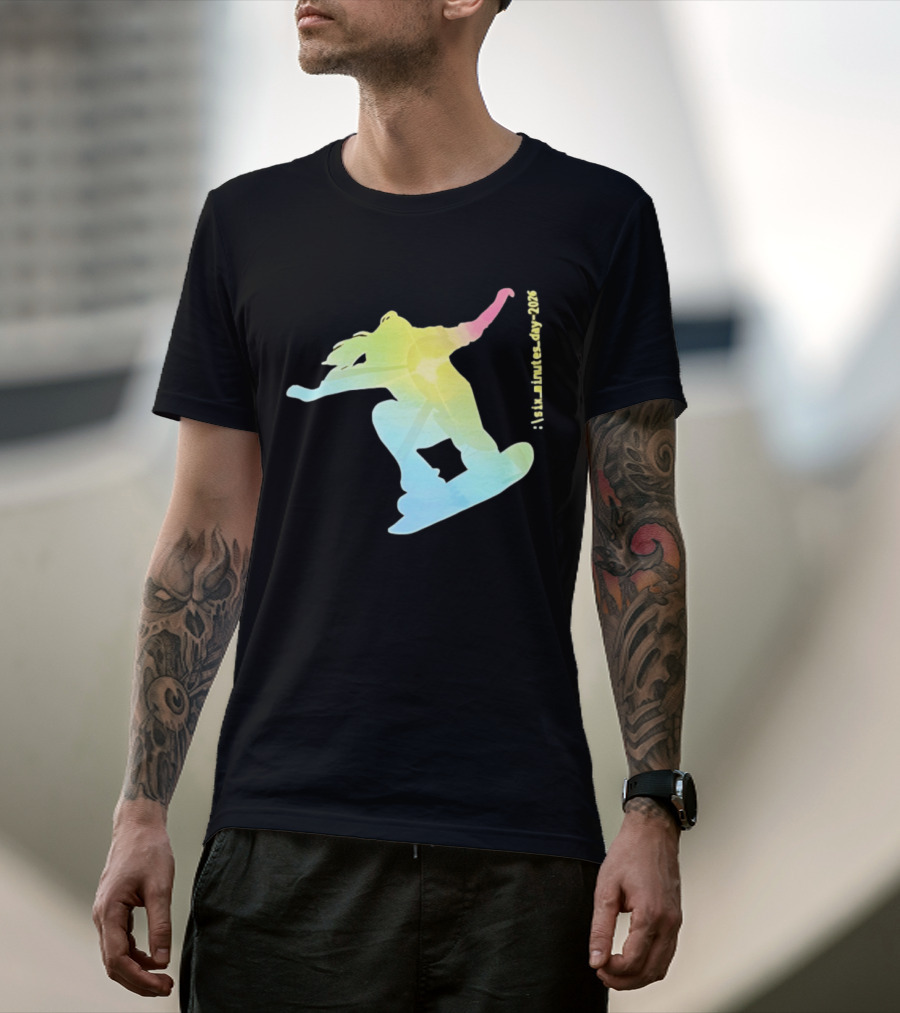Six Minutes Day 2026 Snowboarding Snowboarder T-Shirt
