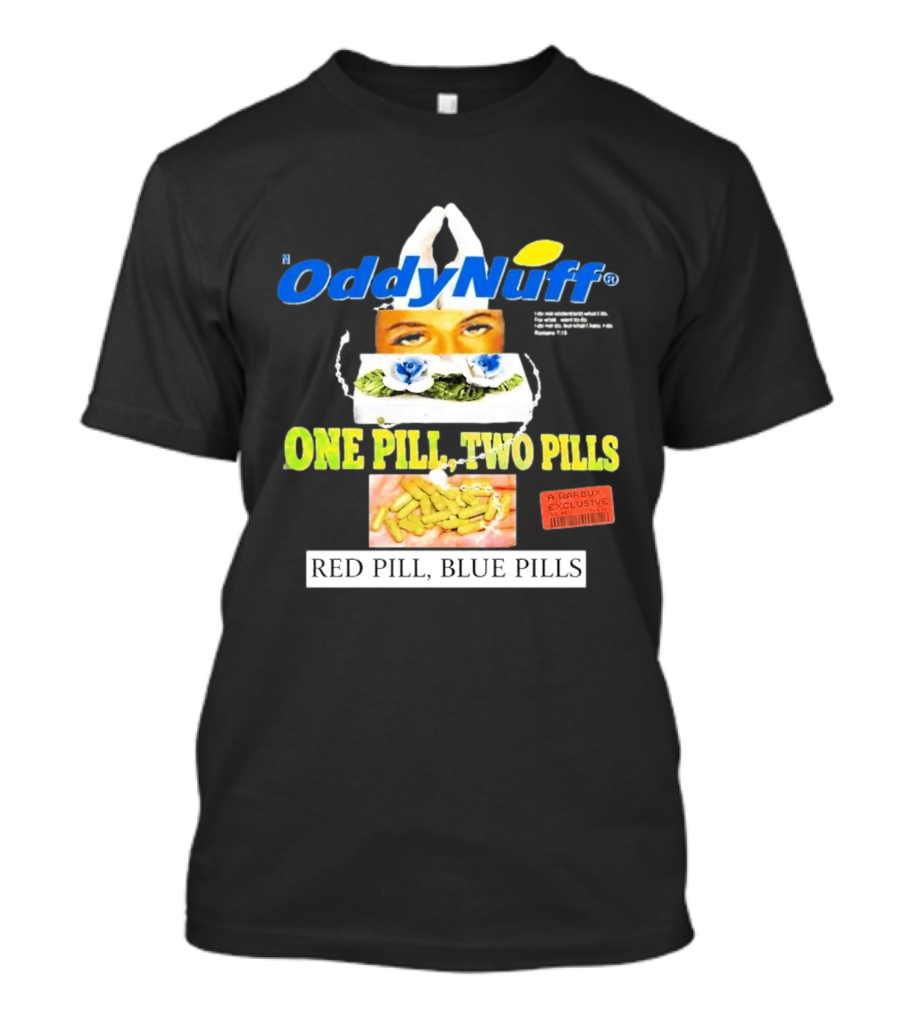 Oddy Nuff Suicideboys One Pill Two Pills Red Pill Blue Pills Jesus Eyes T-Shirt
