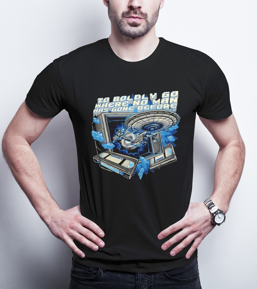 To Boldly Go Where No Man Has Gone Before Starship Space Exploration T-Shirt