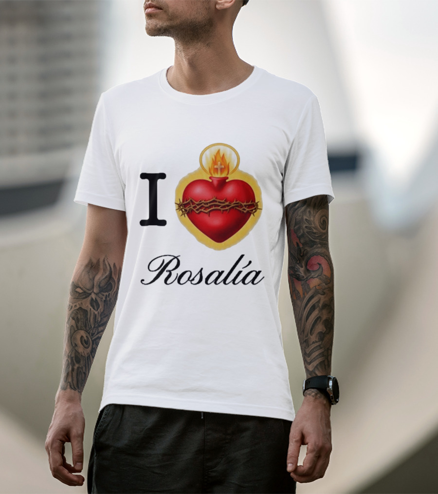 I Love Rosalía Sacred Heart T-Shirt