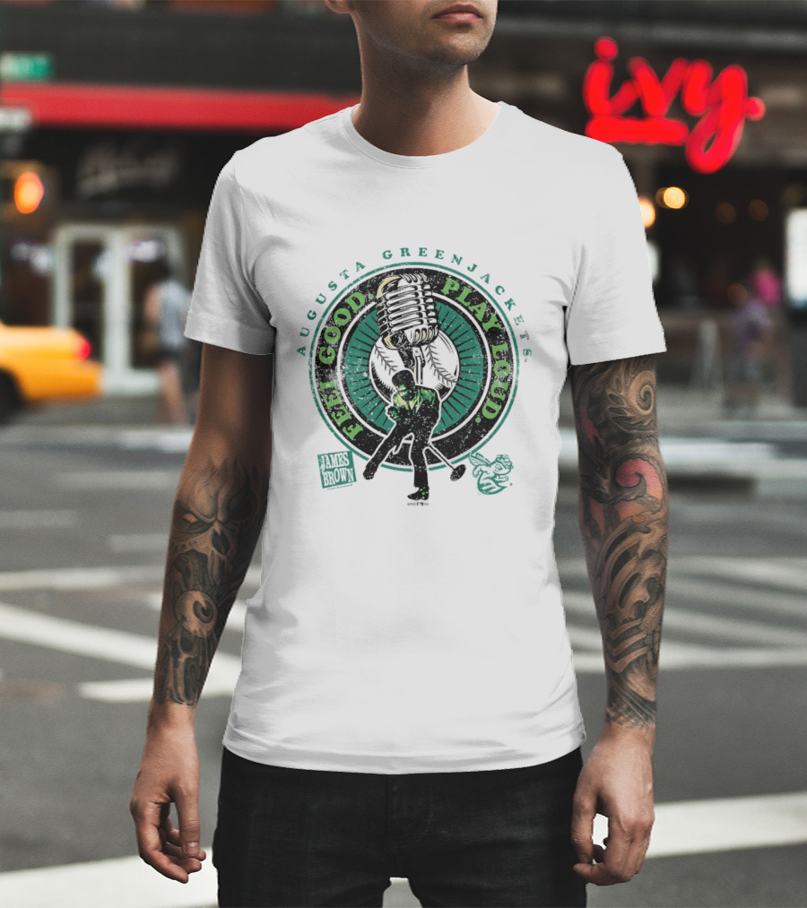 Augusta GreenJackets Feel Good Play Loud James Brown T-Shirt