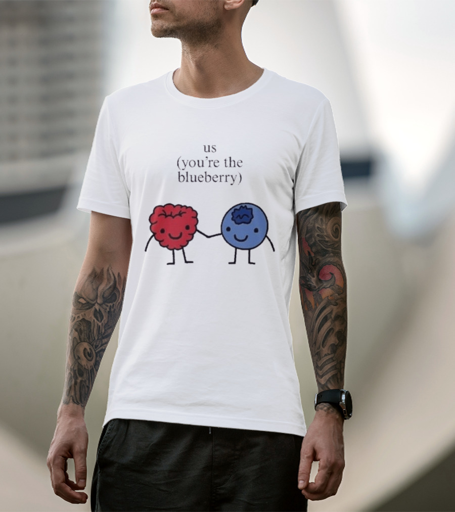 Us You're The Blueberry Cute Couple Raspberry Meme T-Shirt