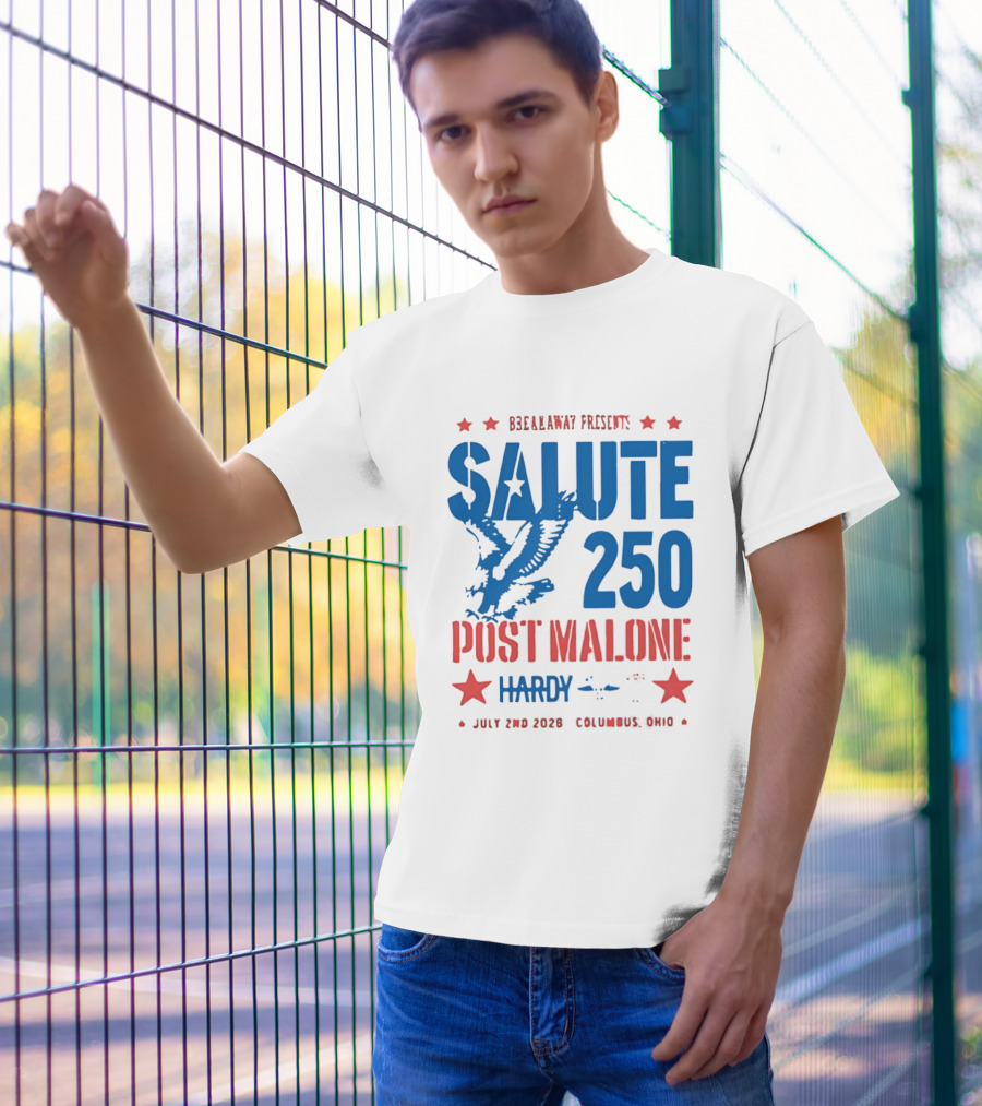 Breakaway Salute 250 Post Malone Hardy Bald Eagle Soaring July 2 2026 Columbus Ohio T-Shirt