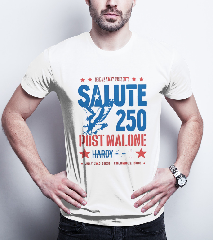 Breakaway Salute 250 Post Malone Hardy Bald Eagle Soaring July 2 2026 Columbus Ohio T-Shirt