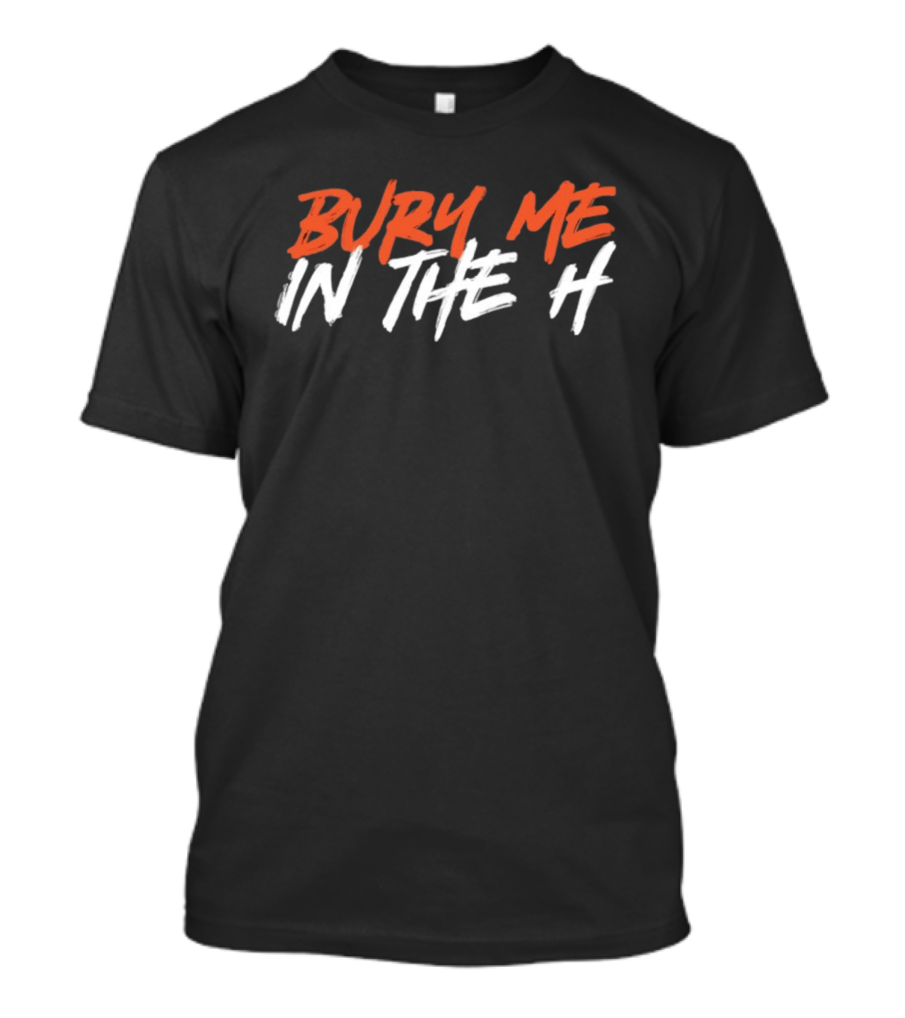 Bury Me In The H Houston Texans Astros Fan T-Shirt