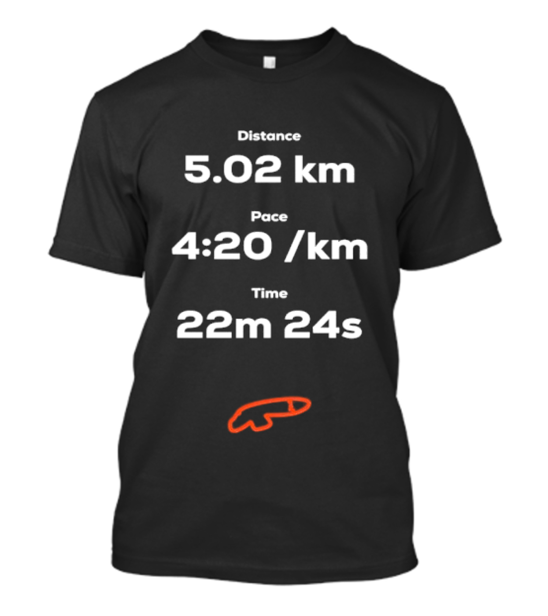 Distance 5.02 Km Pace 4:20 Per Km Time 22m 24s Running Track T-Shirt