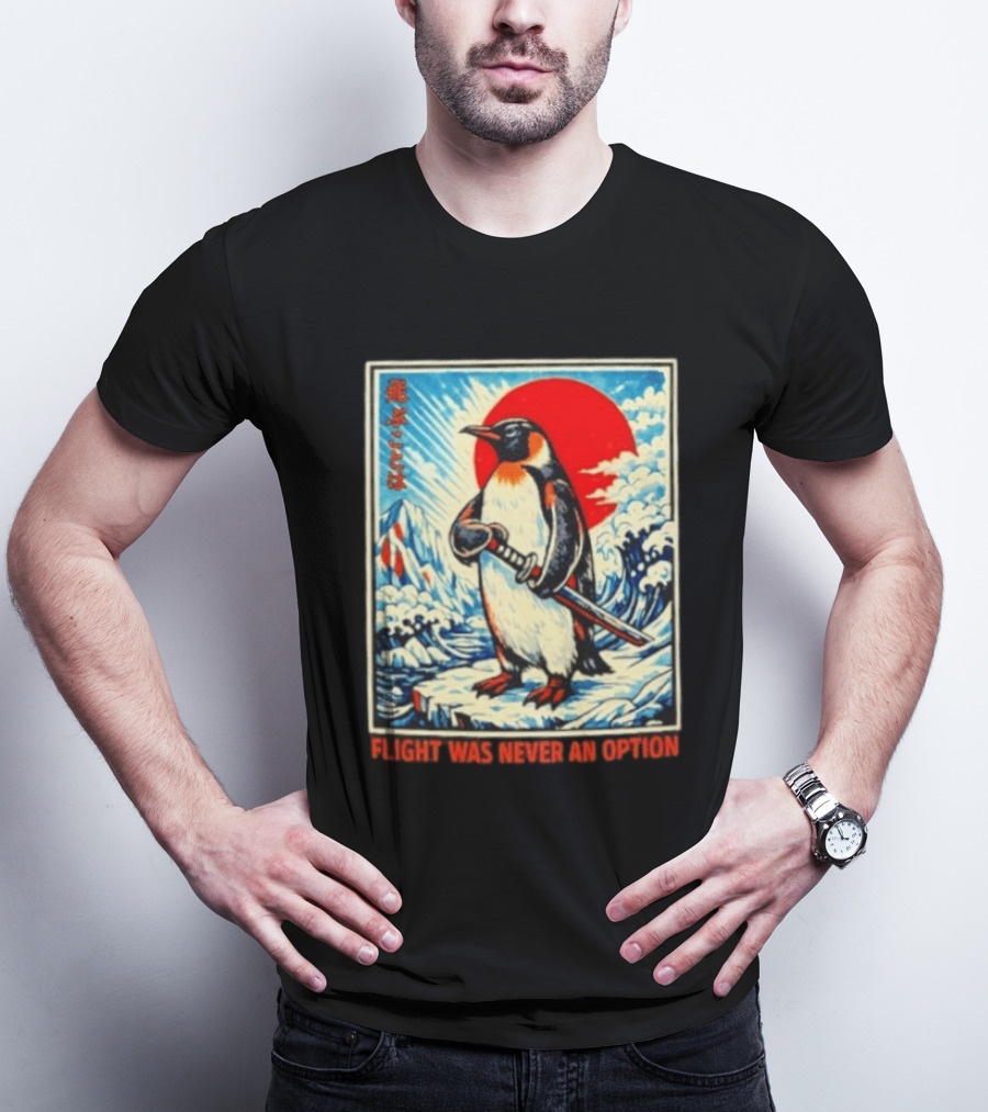 Flight Was Never An Option Japanese Penguin Samurai Rising Sun Katana Waves T-Shirt