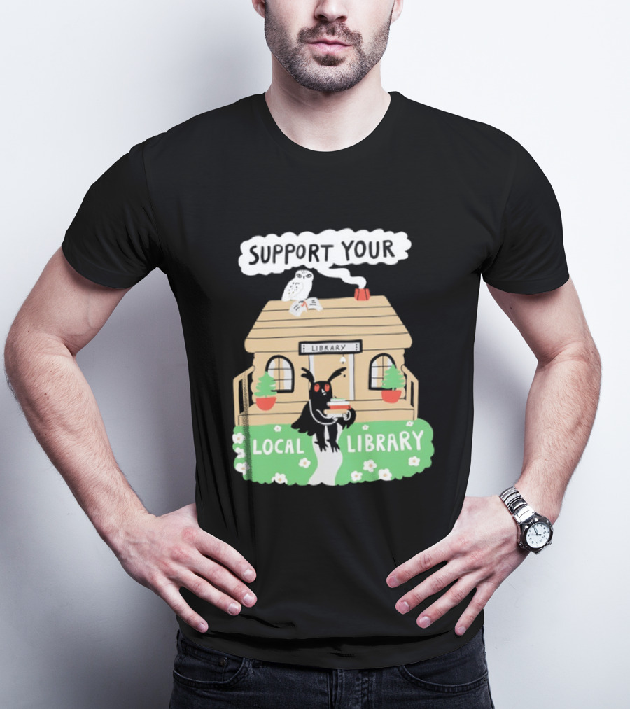 Support Your Local Library Mothman With Books And Cozy Cabin Reading T-Shirt