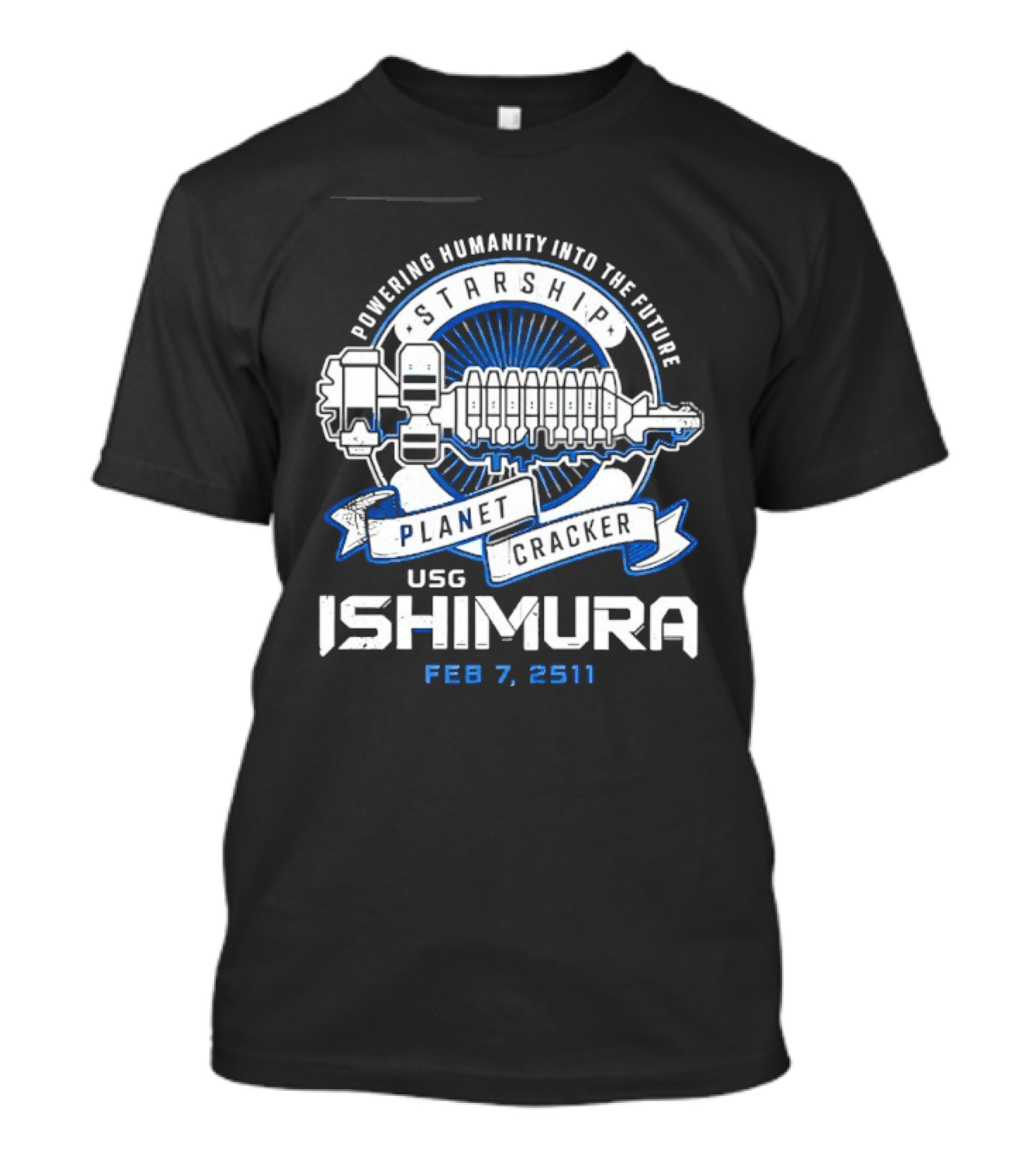 Powering Humanity Into The Future USG Ishimura Starship Planet Cracker Feb 7 2511 T-Shirt