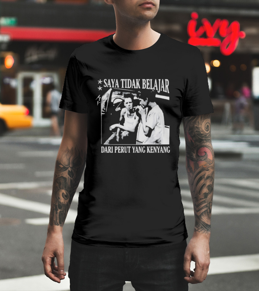 Saya Tidak Belajar Dari Perut Yang Kenyang Iconic Conversation T-Shirt