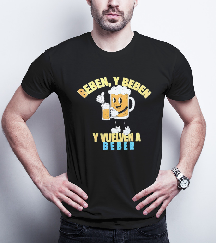 Beben Y Beben Y Vuelven A Beber Tropical Death Beer T-Shirt