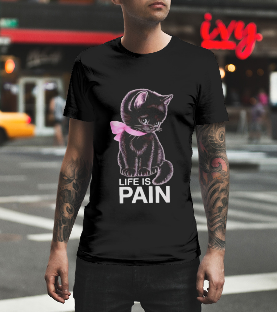 Life Is Pain Black Cat Sad Kitten Pink Bow T-Shirt