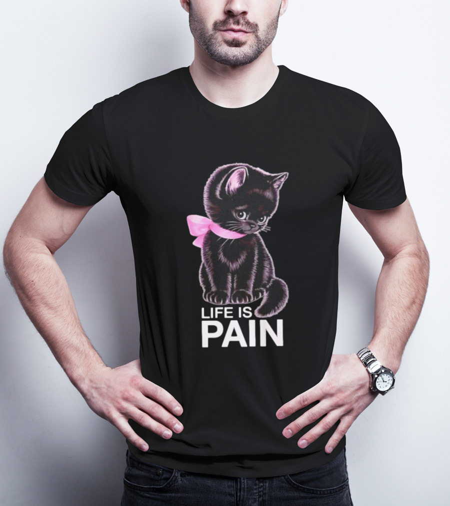 Life Is Pain Black Cat Sad Kitten Pink Bow T-Shirt
